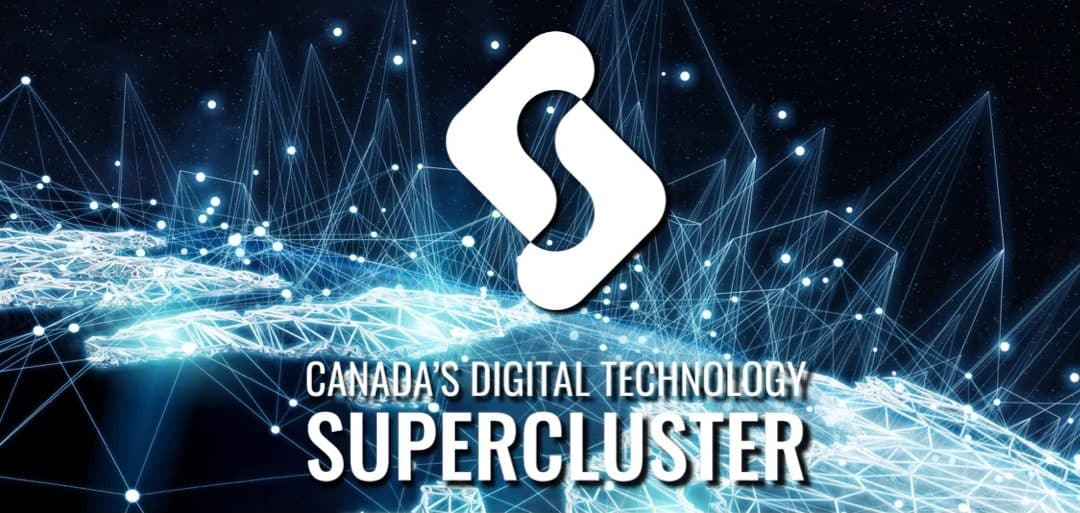 Canada’s Digital Technology Supercluster Announces the first Cohort of ...